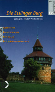Christian Ottersbach: Die Esslinger Burg – Kai Homilius Verlag